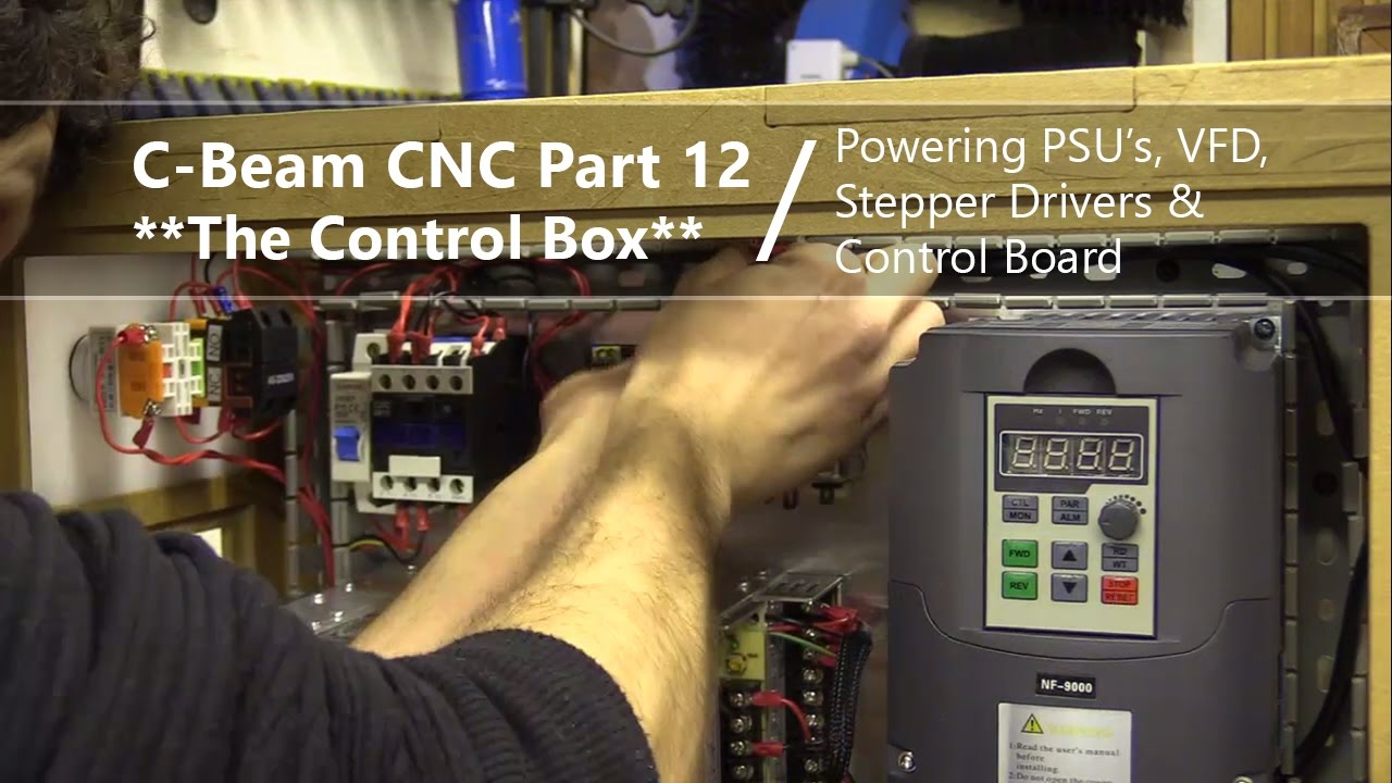#12 Powering PSU’s, VFD, Stepper Drivers & Control Board #12 / CNC ...