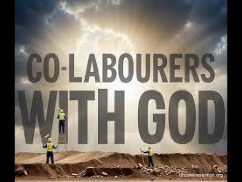 BEING A LABOURER WITH CHRIST - YouTube
