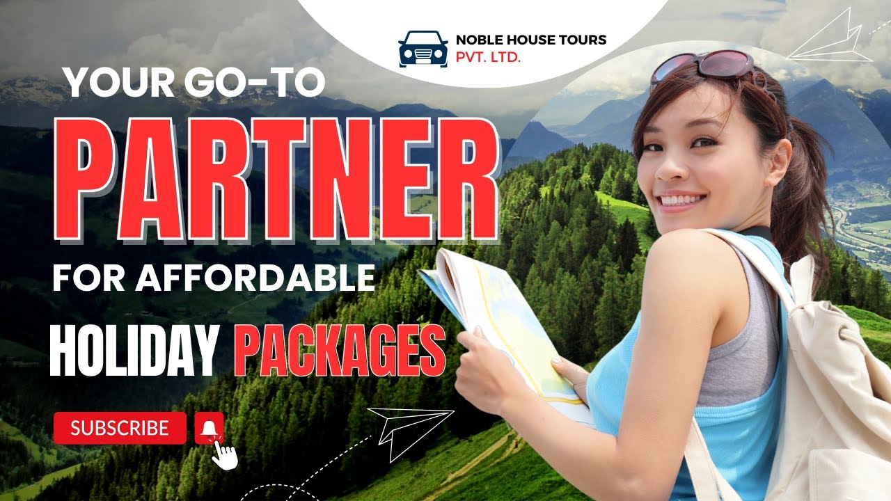 Your Go-To Partner for Affordable Holiday Packages - YouTube