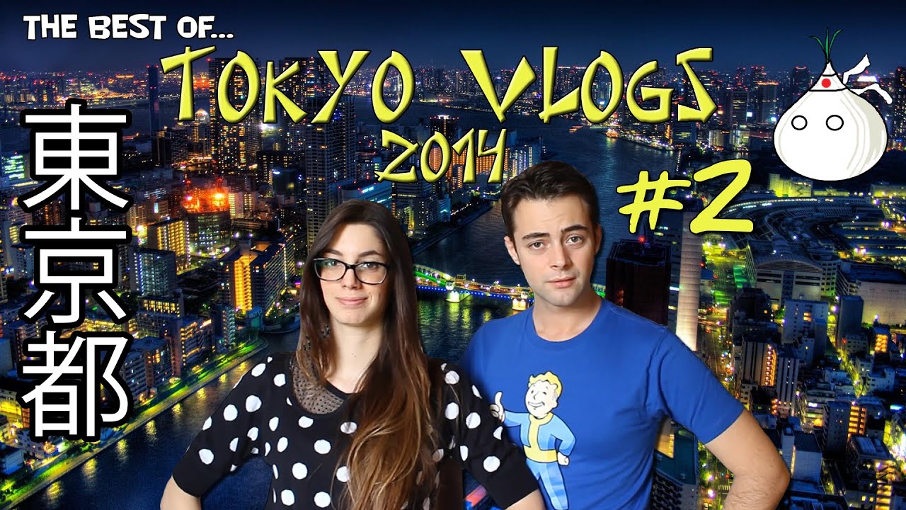 THE BEST OF: TOKYO VLOGS 2014 - #2 (ITA) - YouTube