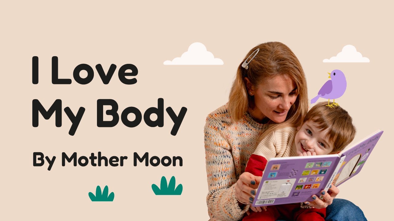 I love my body - Mother Moon by Cali's Books - YouTube