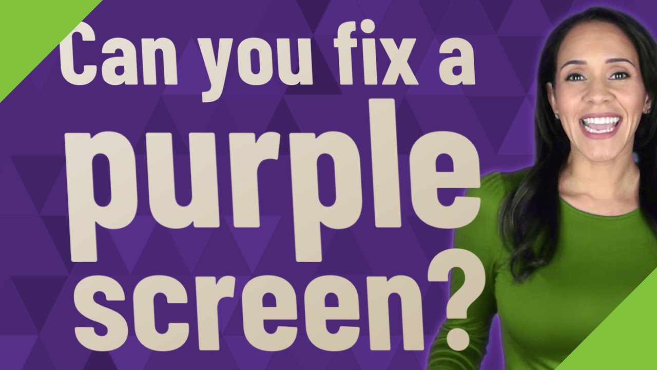 Can you fix a purple screen? - YouTube