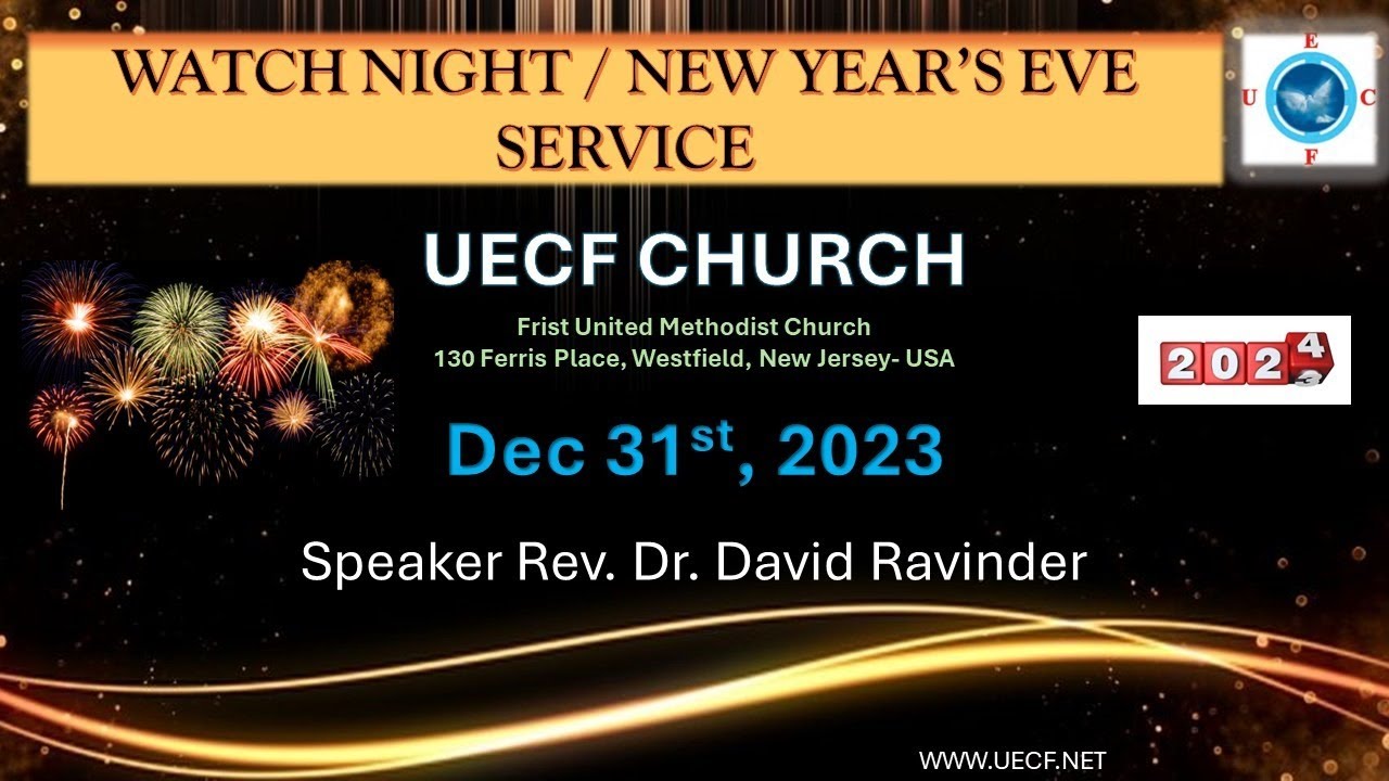 UECF Church Watch Night / New Year's Eve service 2024 - YouTube
