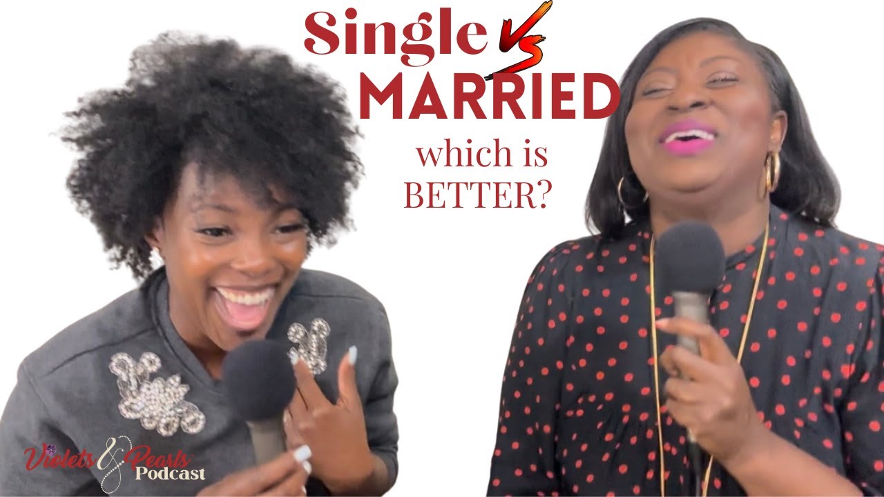 Single vs Married, which is better? This is a good one! - YouTube