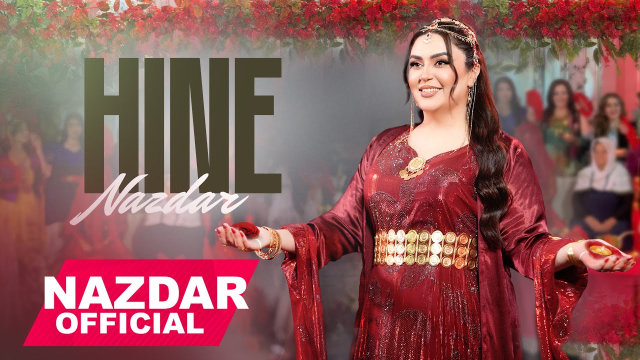 Nazdar - HİNE - YouTube