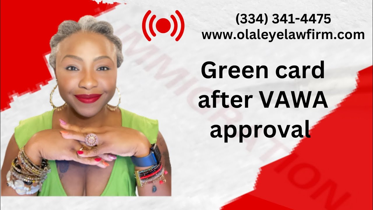 GREEN CARD AFTER VAWA APPROVAL - YouTube