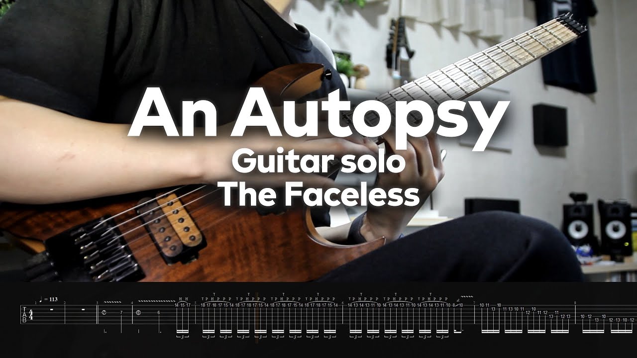 【The Faceless】An Autopsy (Guitar solo) 2024【Guitar Cover】＋Screen Tabs ...