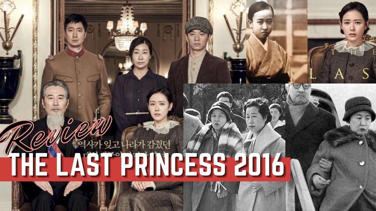 FILM THE LAST PRINCESS 2016 | KISAH PUTRI TERAKHIR DINASTI JEOSEON, BASED ON TRUE STORY!! - YouTube