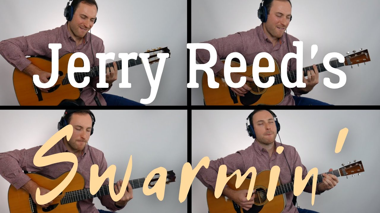 Jerry Reed's " Swarmin' " (Fingerstyle Guitar Cover + Lesson + TAB) by ...