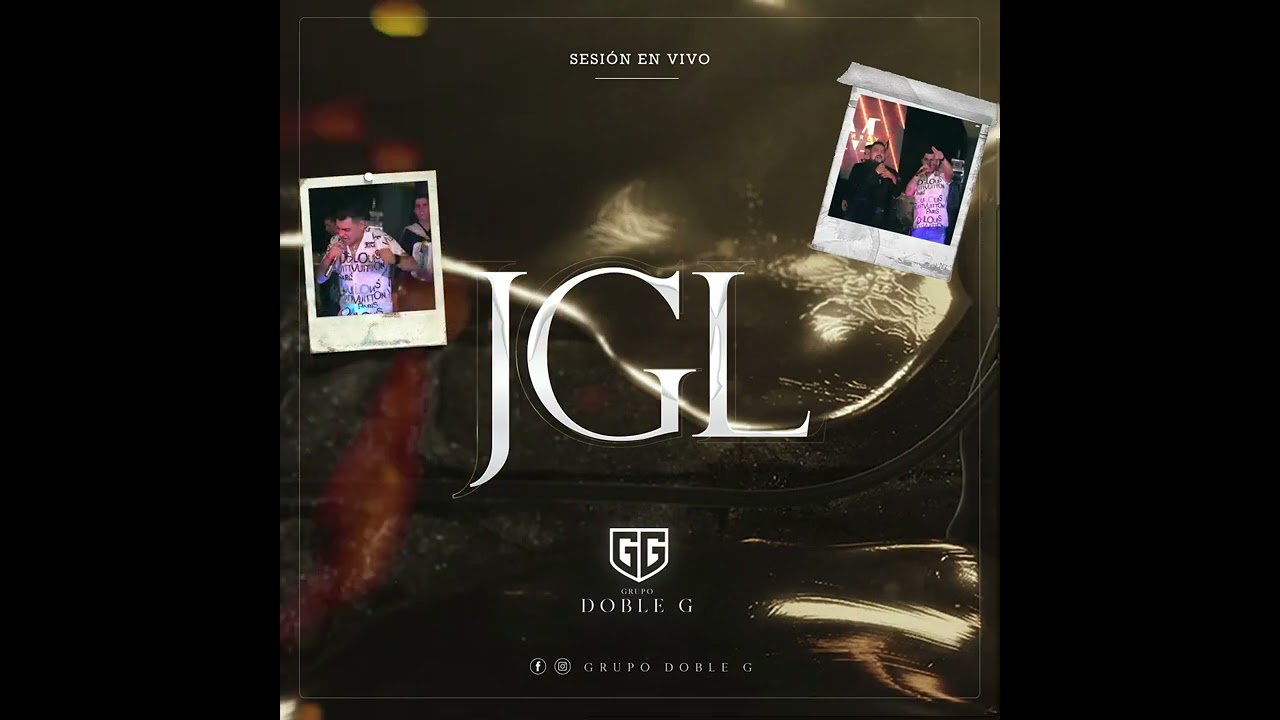 JGL - Grupo Doble G - YouTube