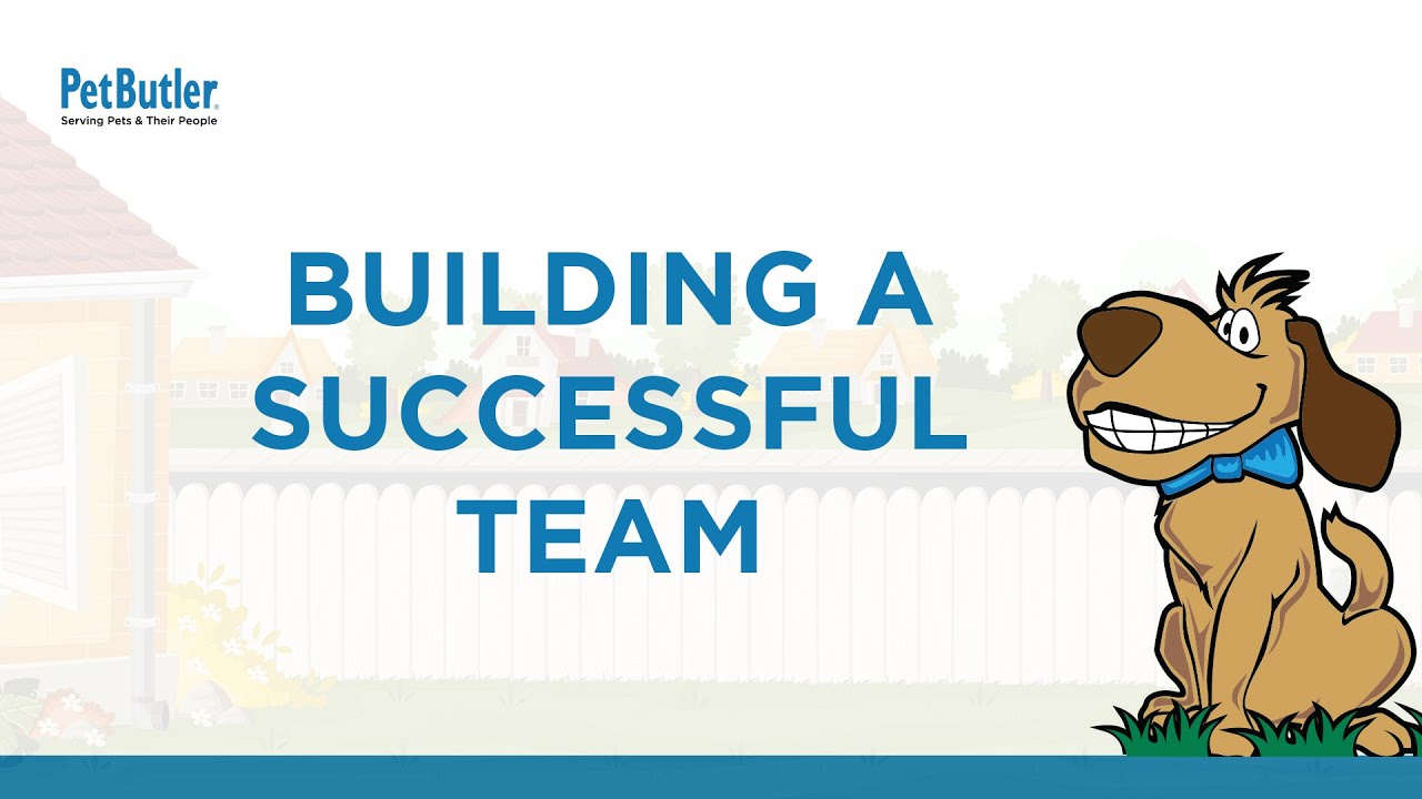 Building a Successful Team - Pet Butler - YouTube