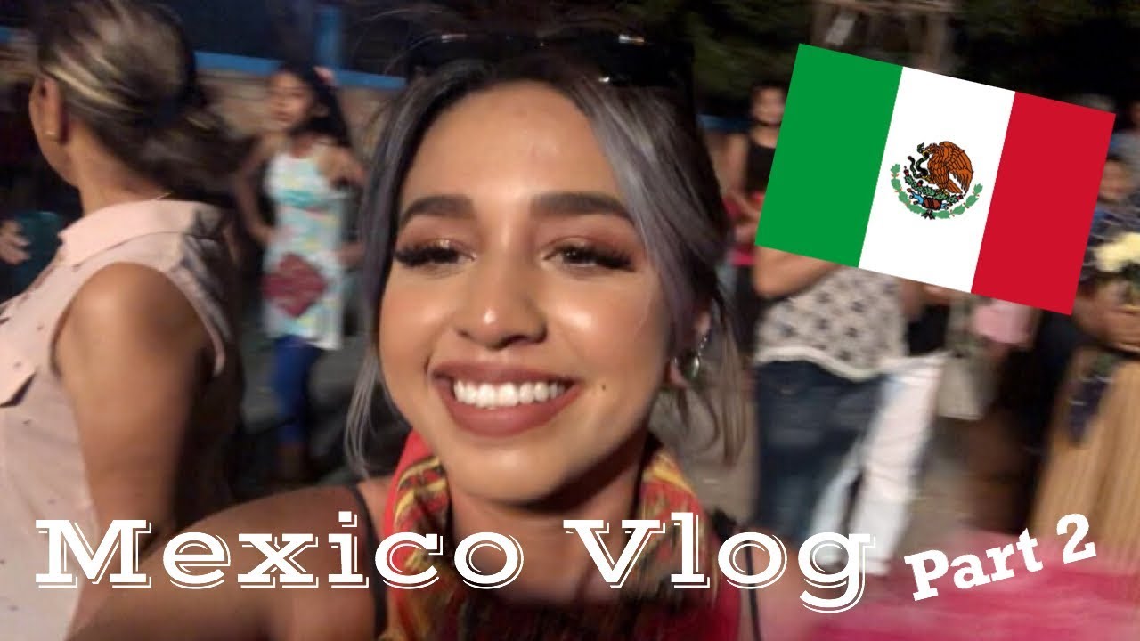MEXICANS FIRST TIME PARTYING IN GUERRERO, MX *part 2* | LEXI ANGEL ...
