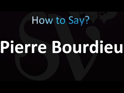 How to Pronounce Pierre Bourdieu (Correctly!) - YouTube