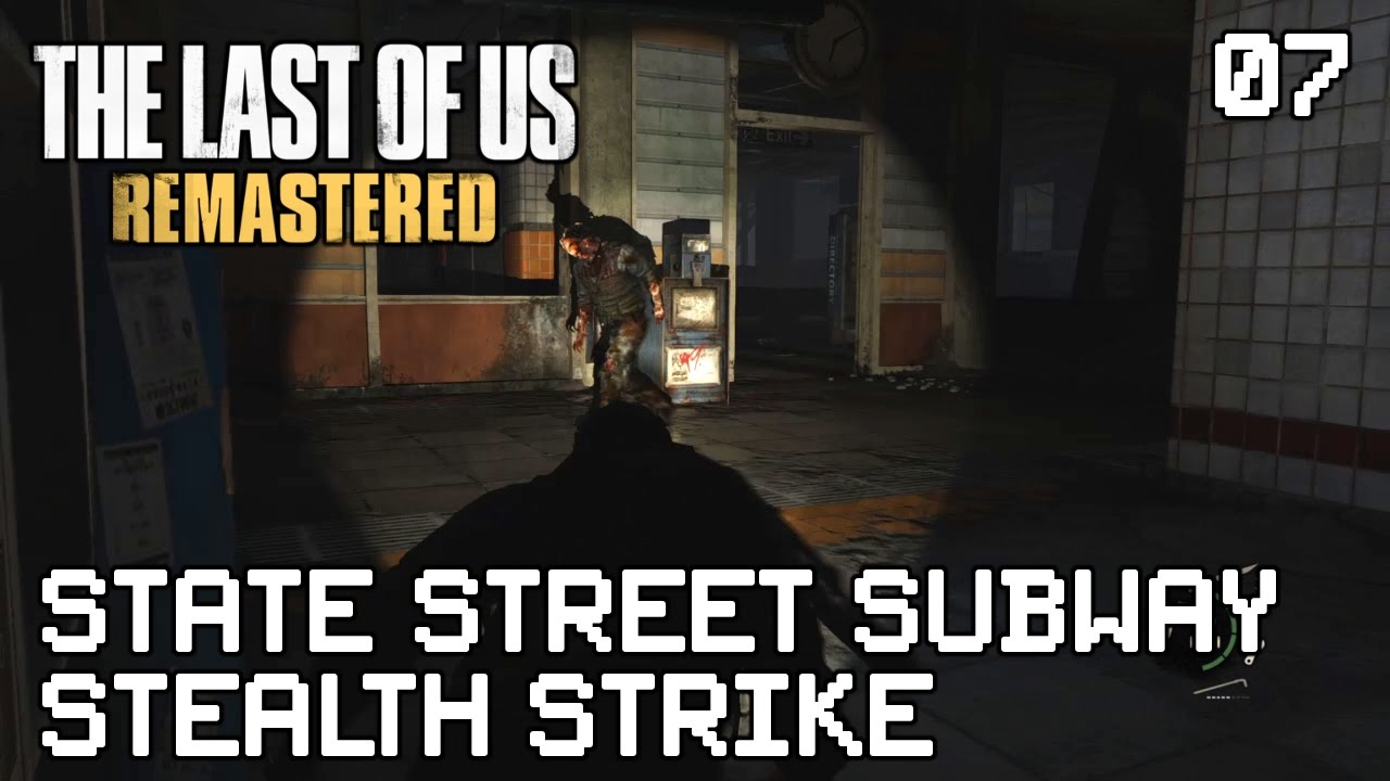 Let's Play The Last Of Us Remastered - TLOU PS4 Walkthrough | #7 ...