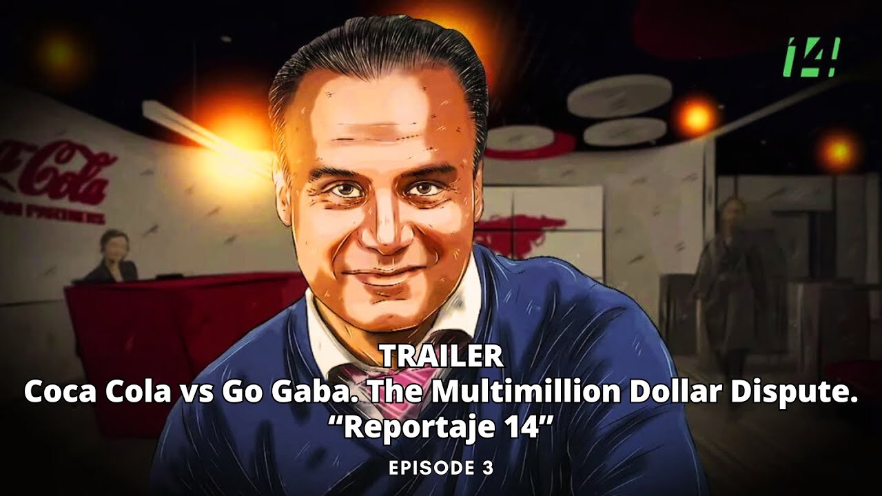 Trailer | Coca Cola vs Go Gaba. The Multimillion Dollar Dispute ...