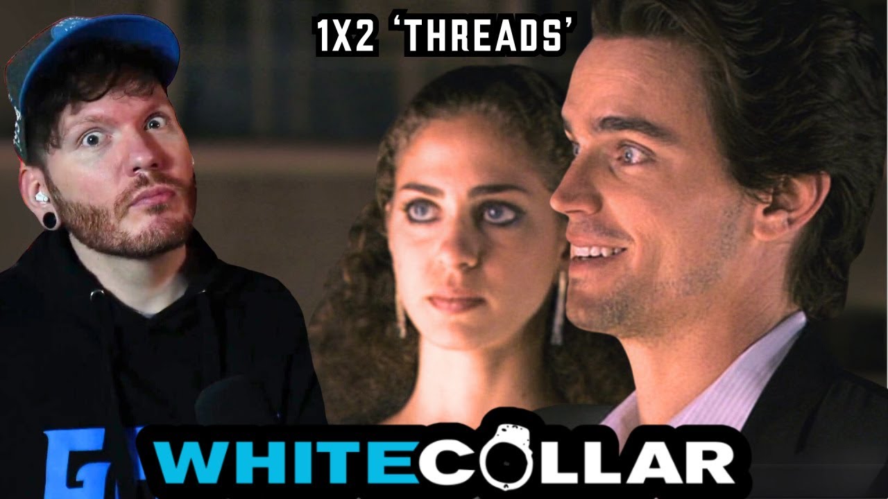 First time watching WHITE COLLAR Reaction 1x2 'Threads' - YouTube