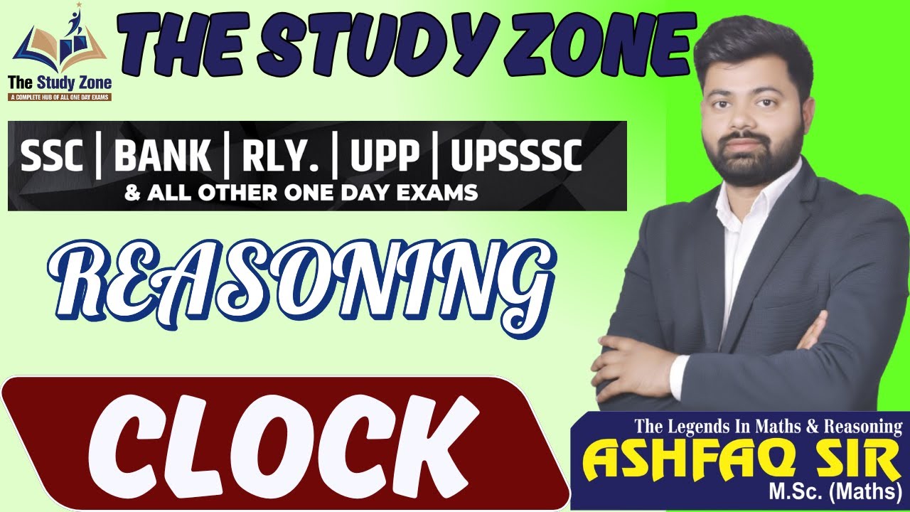 Clock Reasoning Complete Class | घड़ी Chapter पूरी तरह समझें | Ashfaq ...