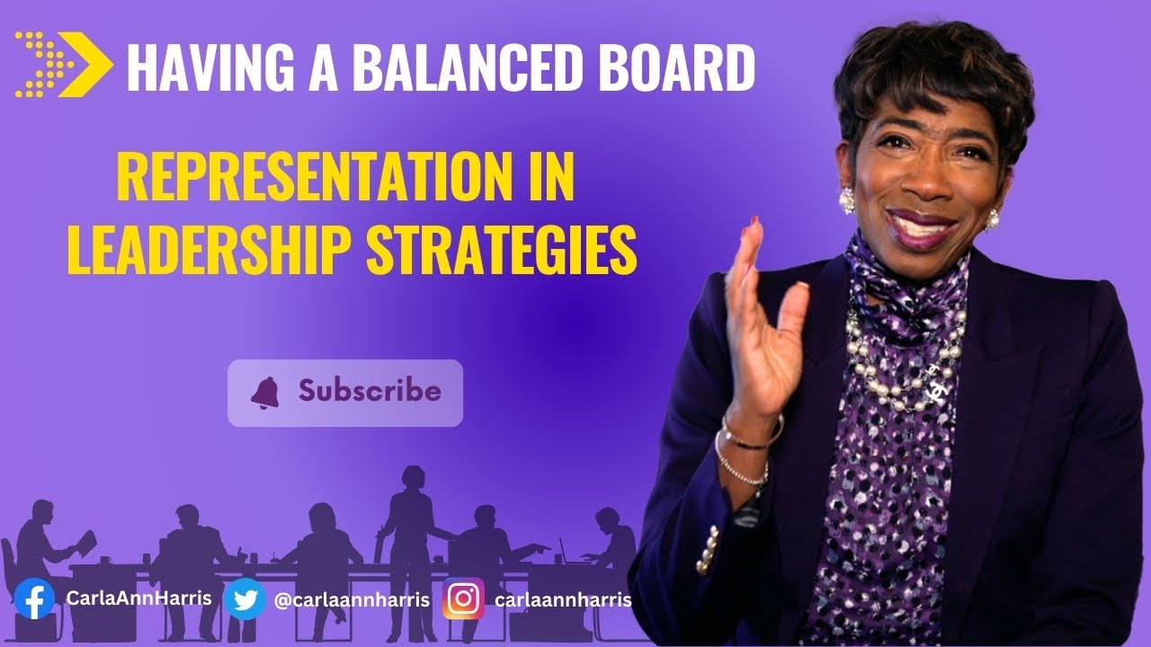 Having a Balanced Board - Representation in Leadership Strategies - YouTube