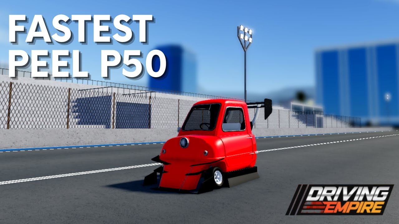 MAKING ULTIMATE PEEL P50 IN DRIVING EMPIRE - YouTube
