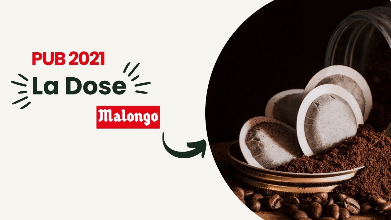 Pub Malongo 2021 - La Dose - YouTube