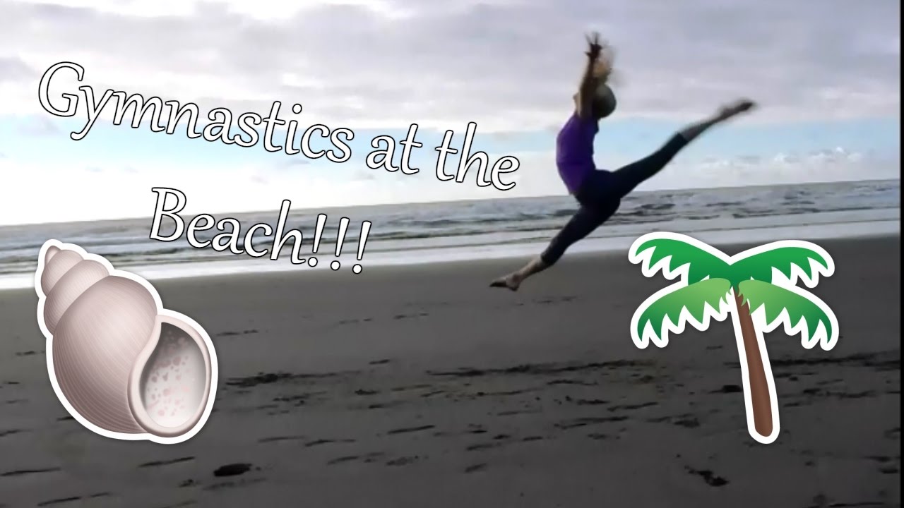 Gymnastics on the Beach! ~ Geneva Gymnastics Lover ~ - YouTube