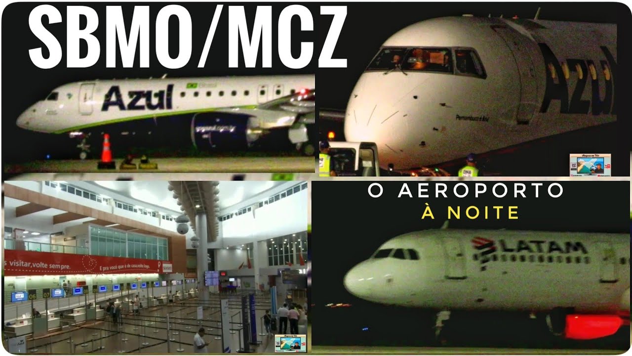 SBMO/MCZ - O Aeroporto (filmado à noite).#aeroportos - YouTube