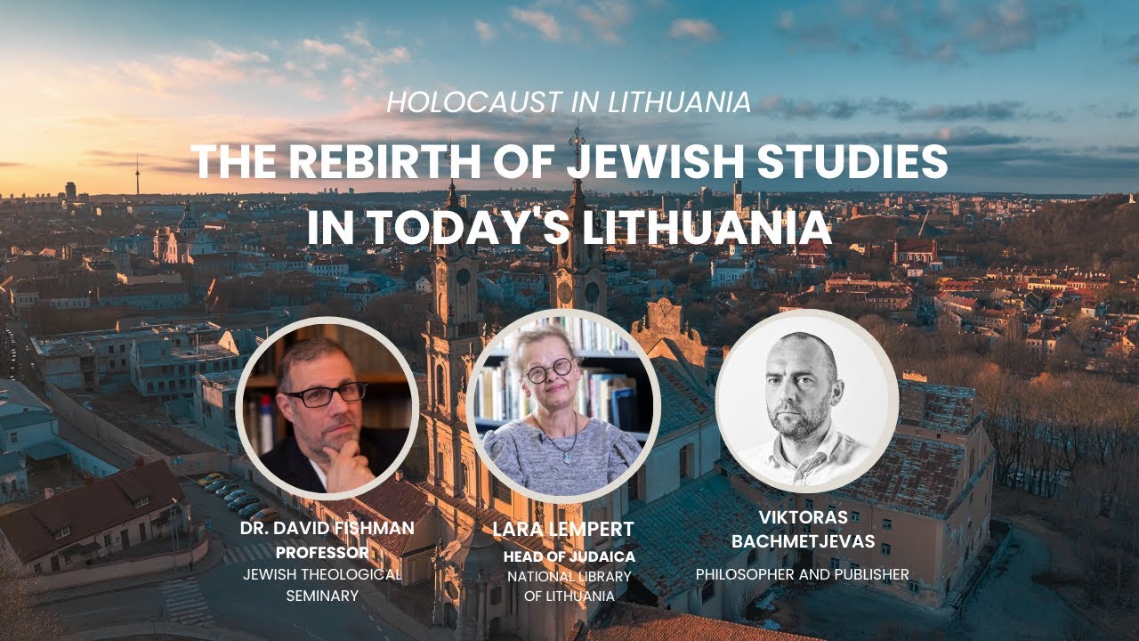 The Rebirth of Jewish Studies in Today's Lithuania - YouTube