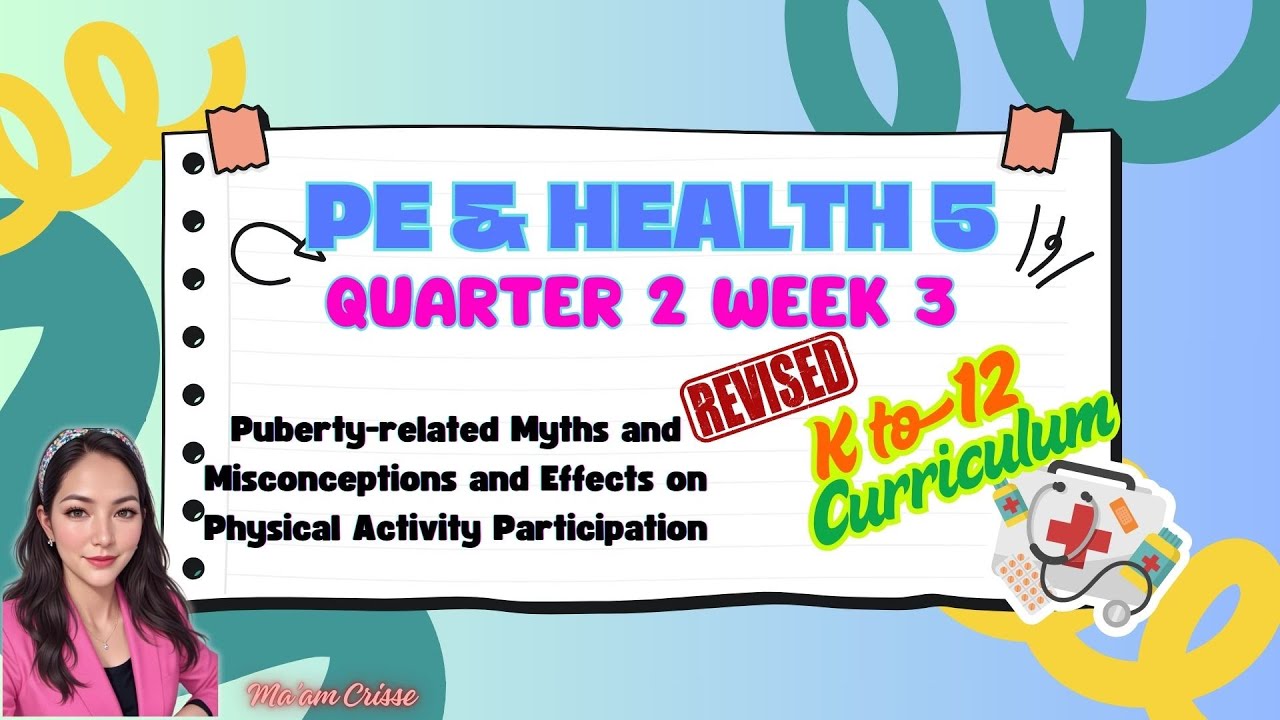 PE & HEALTH 5 QUARTER 2 WEEK 3 REVISED K12 CURRICULUM - YouTube