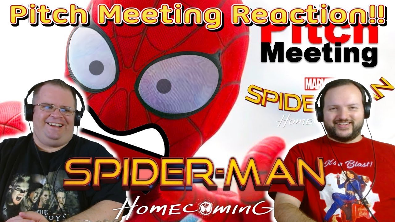 Spider-Man Homecoming: PITCH MEETING | REACTION!! - YouTube