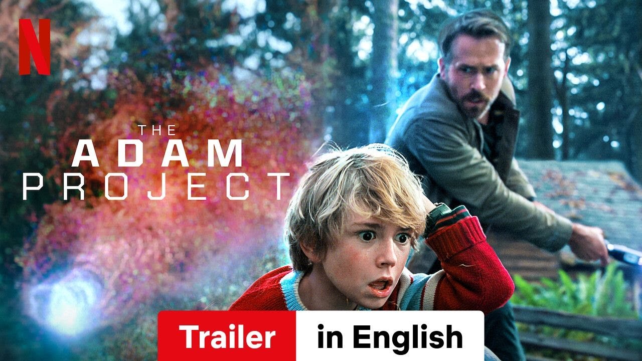 The Adam Project (Trailer) | Trailer in English | Netflix - YouTube