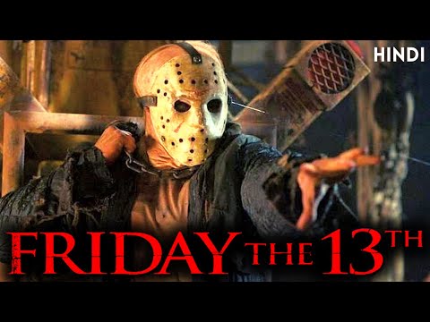 FRIDAY THE 13th (2009) Explained in Hindi | Friday series explained part 12