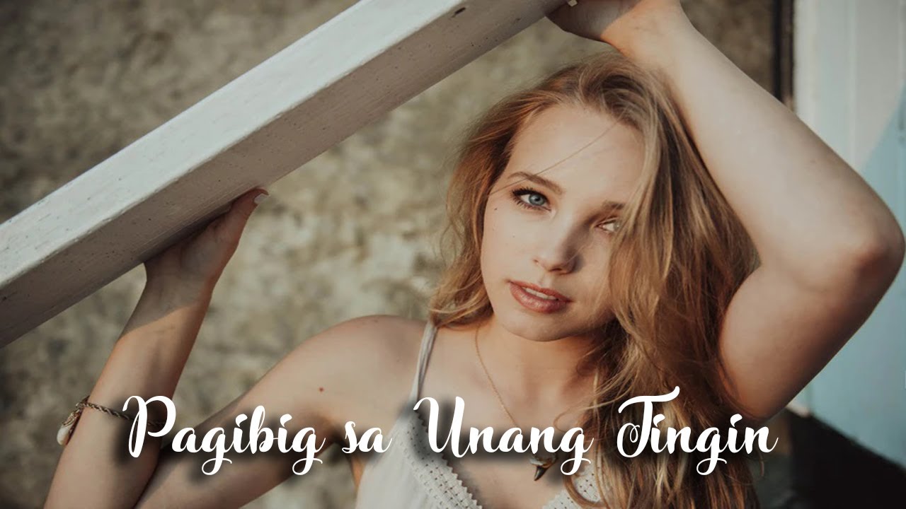 Pagibig sa Unang Tingin (Tagalog Poem) - YouTube