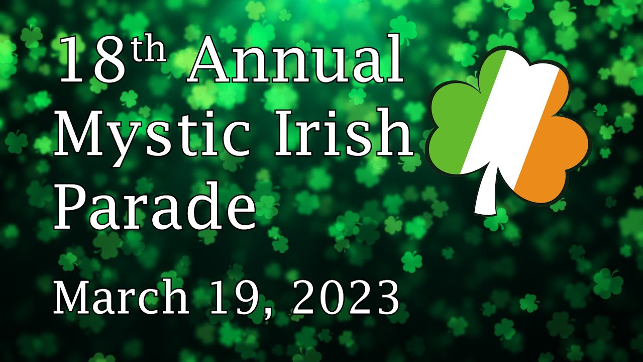 Mystic Irish Parade 2023 - YouTube