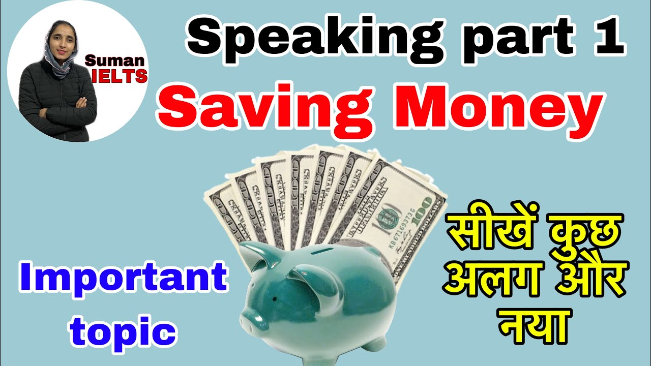 Saving money speaking part 1 / introductory topic | intro questions ...