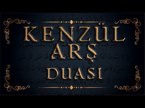 KENZÜL ARŞ DUASI  Türkçe | “Cebrail’in (a.s.) kanadında yazılı ismin hürmetine,