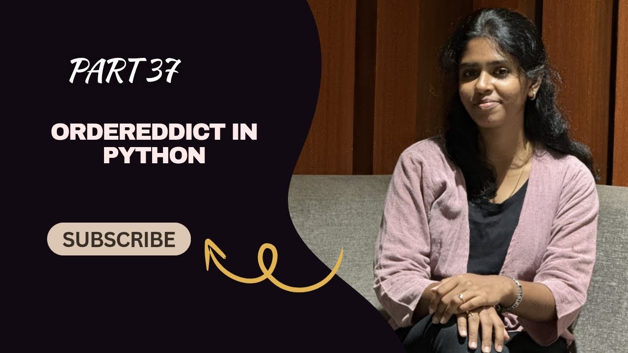 📘 Part 37: OrderedDict in Python | collections Module Explained - YouTube