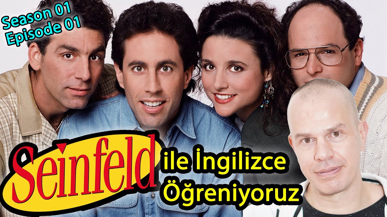 Seinfeld Dizisi ile İngilizce Öğreniyoruz S01E01 The Seinfeld ...