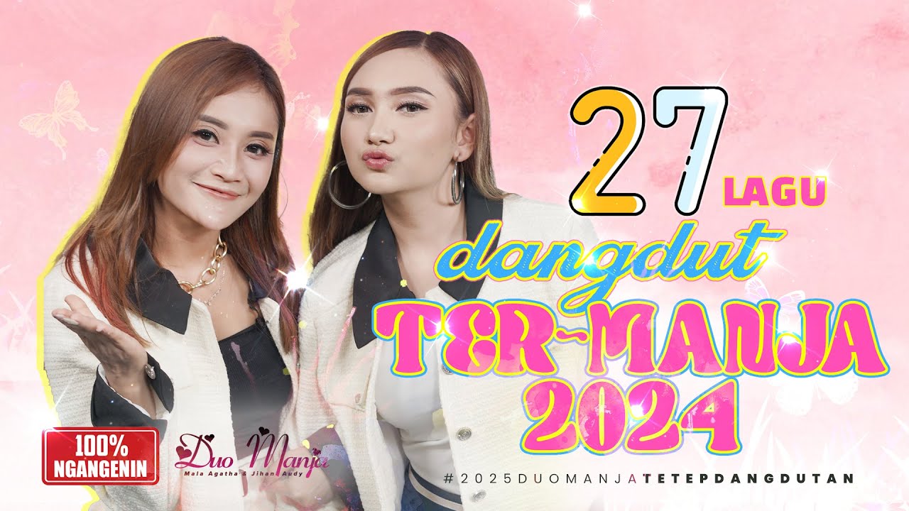 DUO MANJA - DANGDUT TERMANJA SEPANJANG TAHUN 2024 - YouTube