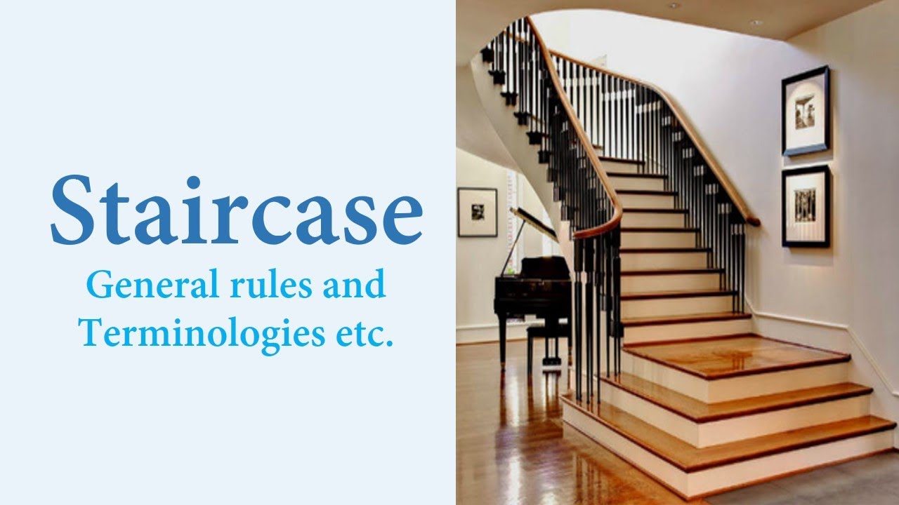 Staircase : Basic ideas, General rules & Terminology - YouTube