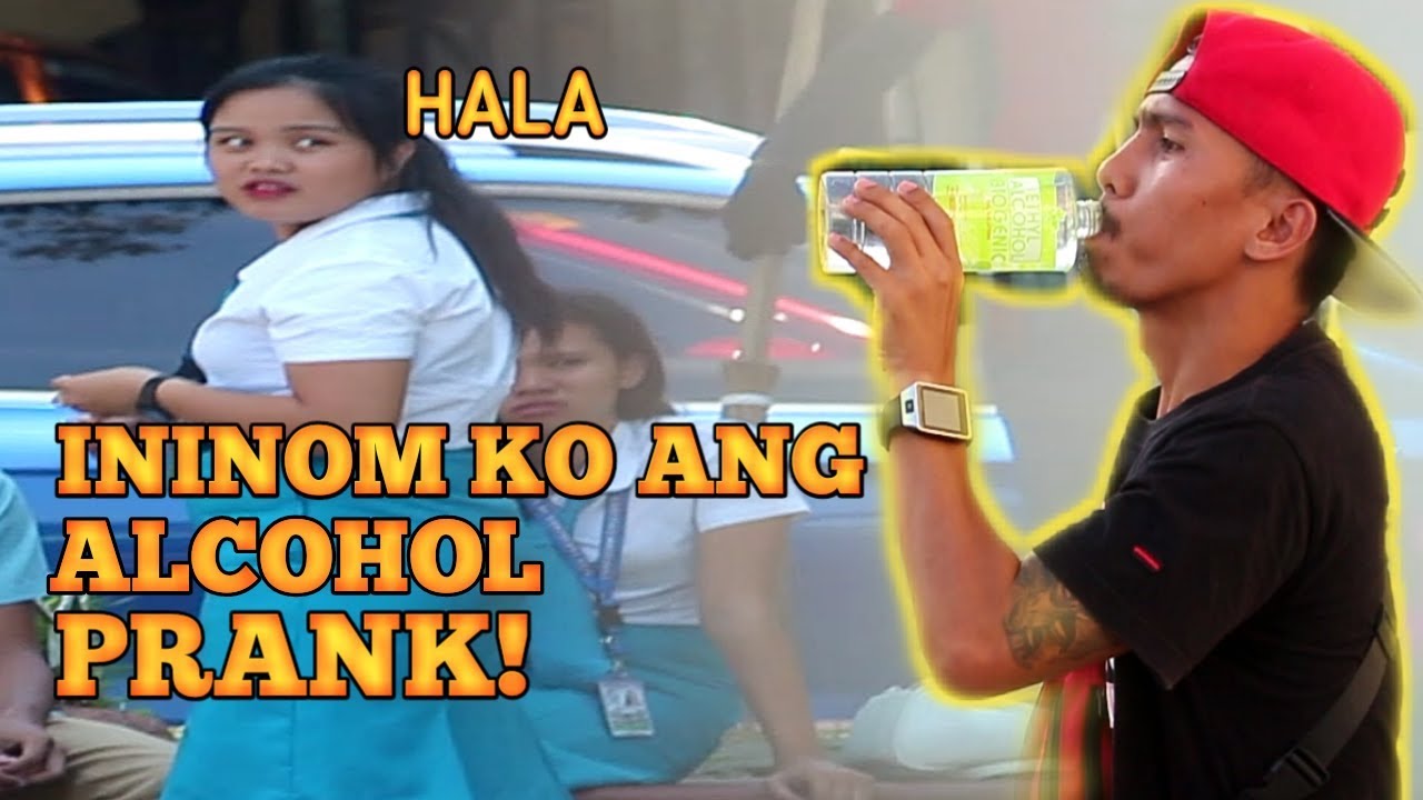Ininom ko ang alcohol Prank. - YouTube
