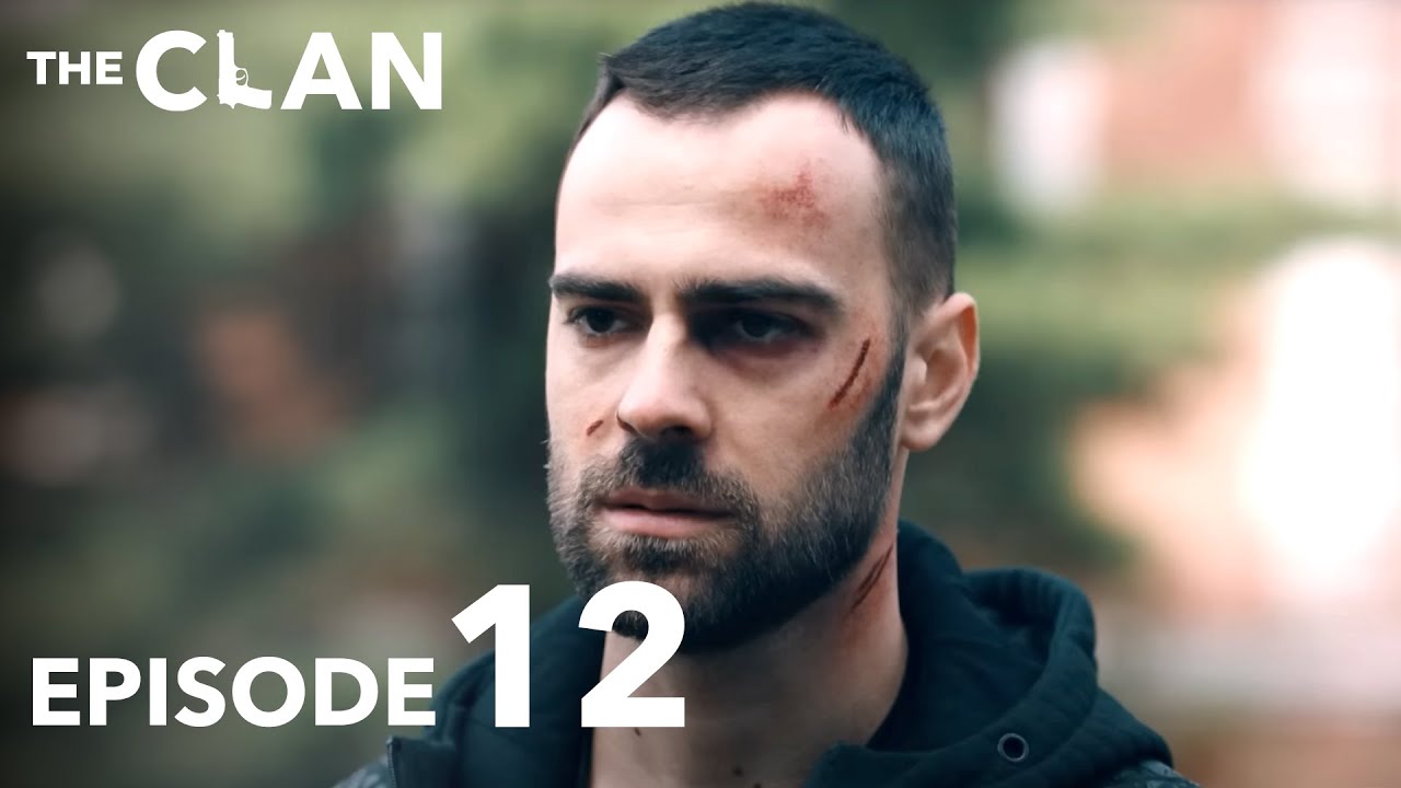 The Clan | Clanul Episode 12 - YouTube