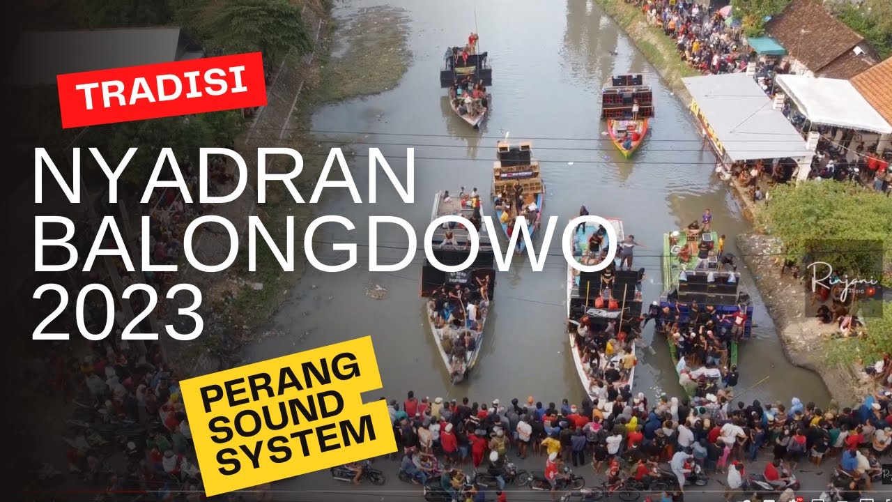 NYADRAN VIRAL , Proses Loading SOUND sampai ada PERAHU TENGGELAM - YouTube