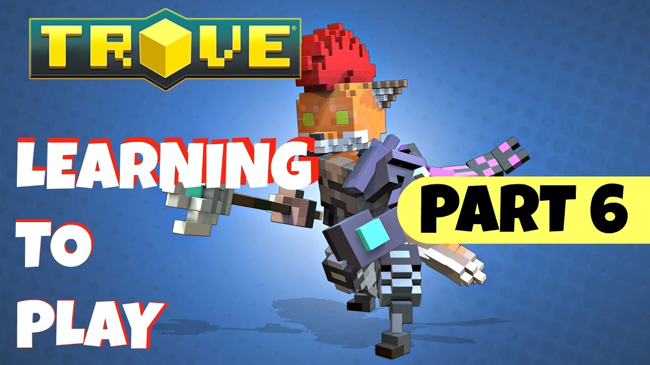 Trove Xbox One Open Beta - Part 6 - YouTube