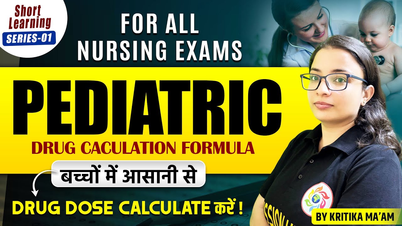 Pediatric Drug Dose Calculation | Safe Range & Dosage Formula | Nursing ...