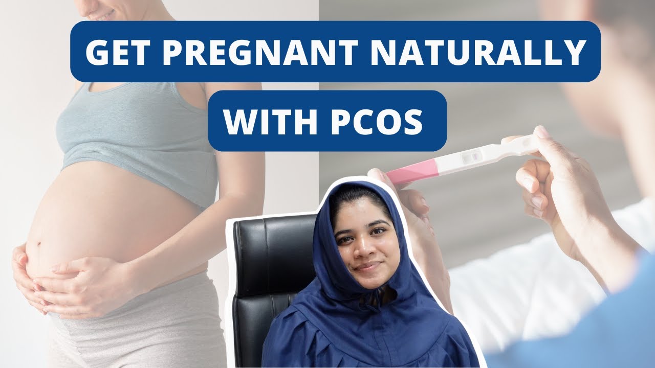 Natural Conception with PCOS | 6 tips to get Pregnant naturally with ...