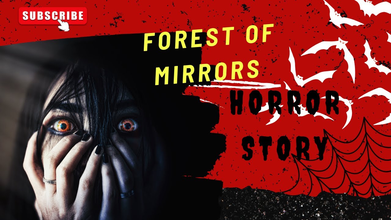 "Forest of Mirrors: The place where your reflections live an ...
