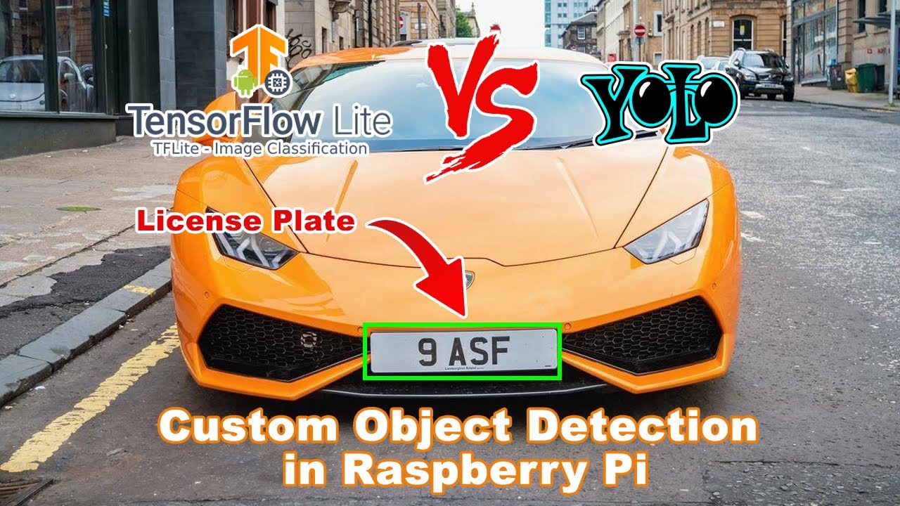 Custom Object (License Plate) Detection in Raspberry Pi using TensorFlow Lite vs YOLO V8 - YouTube