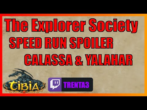 SPEED RUN SPOILER | THE EXPLORER SOCIETY | ACCESO A CALASSA Y YALAHAR | TIBIA GUIA ESPAÑOL - YouTube