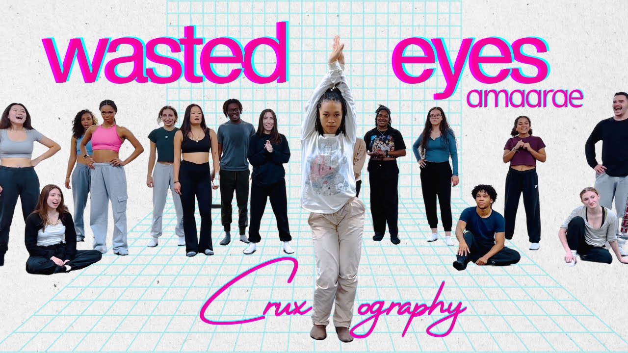 Wasted Eyes x Amaarae Choreography | Crux - YouTube