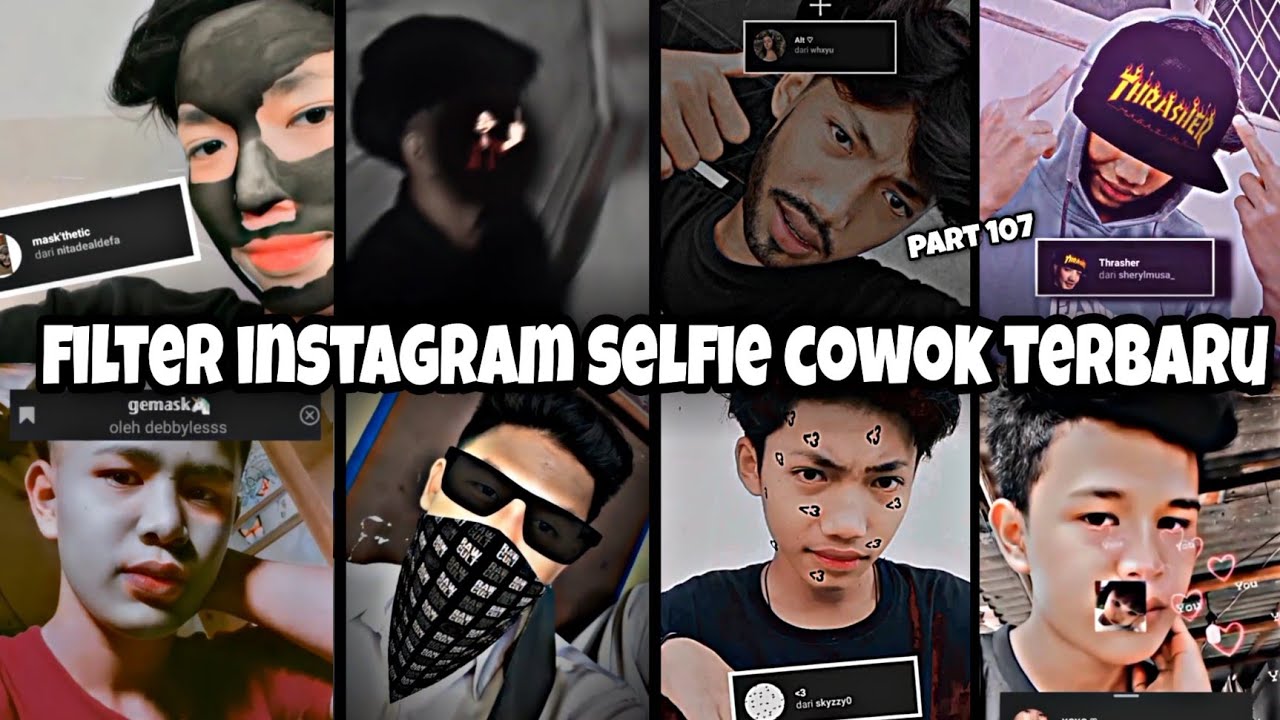 filter instagram buat selfie cowok terbaru cobaain skuyy | filter ig selfie 2022 - YouTube